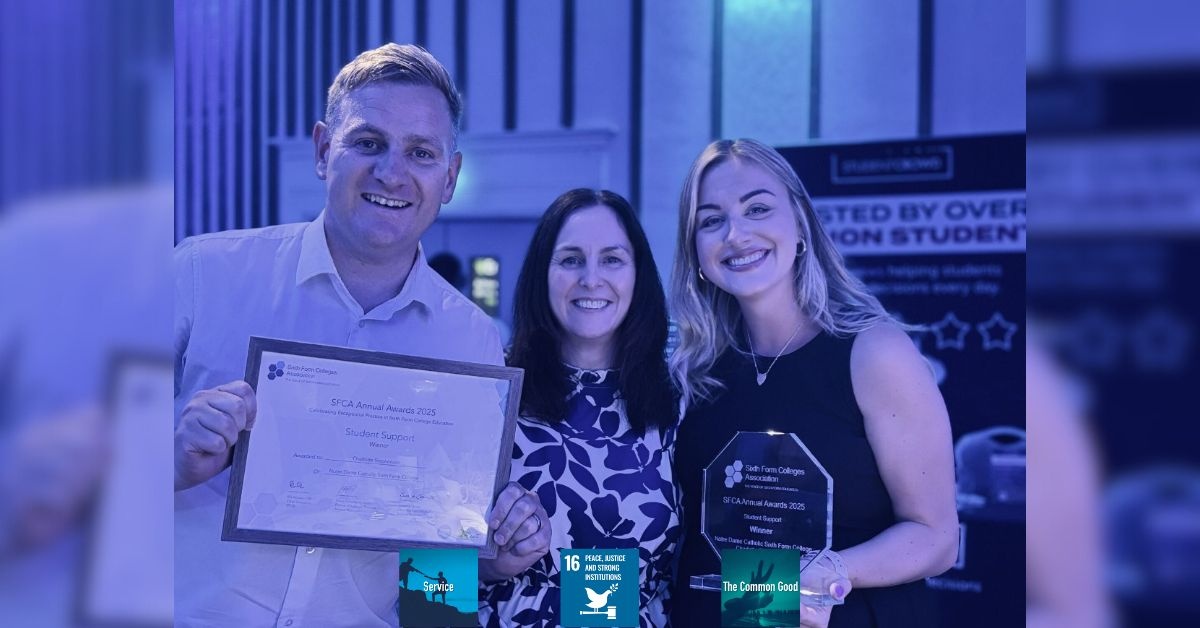 SFCA Awards - Student Support Winners | Notre Dame Catholic Sixth Form ...
