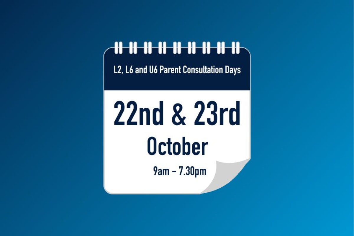 L2, L6 and U6 Parent Consultation Days